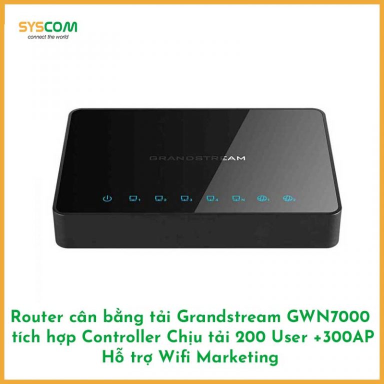 Router cân bằng tải Grandstream GWN7000 - Shop công nghệ